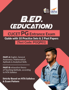 B.Ed. (Education) CUCET PG Entrance Exam Guide with 10 Practice Sets ...