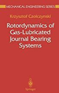 Rotordynamics Of Gas-Lubricated Journal Bearing Systems: Buy ...