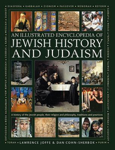 Jewish History and Judaism: An Illustrated Encyclopedia of: Buy Jewish ...