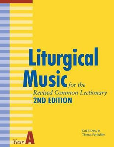 Liturgical Music for the Revised Common Lectionary Year A: Buy ...
