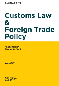 Taxmann's Customs Law & Foreign Trade Policy – Comprehensive yet ...