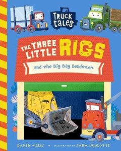 The Three Little Rigs: Buy The Three Little Rigs by Miles David at Low ...