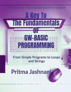 A Key to the Fundamentals of Gw-Basic Programming: Buy A Key to the ...