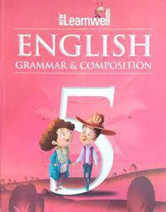 New Learnwell English Grammar & Composition Class 5: Buy New Learnwell ...