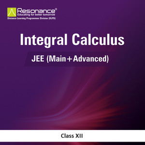 Integral Calculus Book For JEE-Main & JEE- Advanced By Resonance (Class ...