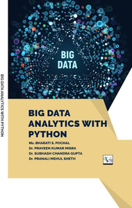 BIG DATA ANALYTICS WITH PYTHON: Buy BIG DATA ANALYTICS WITH PYTHON by ...