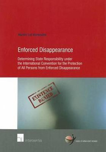 Enforced Disappearance: Buy Enforced Disappearance by Lot Vermeulen ...