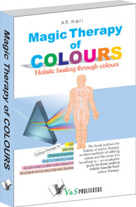 Magic Therapy Of Colours - Holistic Healing through Colours 1 Edition ...