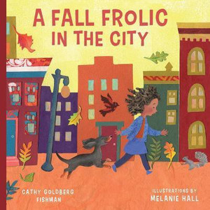 Fall Frolic in the City: Buy Fall Frolic in the City by Goldberg ...