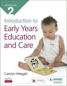CACHE Level 2 Introduction to Early Years Education and Care: Buy CACHE ...