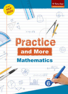 Practice and More Book 6 Mathematics (NEP 2020) | Maths Book For Class ...