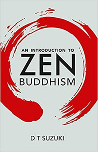 An Introduction to Zen Buddhism: Buy An Introduction to Zen Buddhism by ...