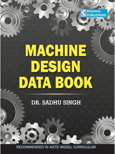 Machine Design Data Book: Buy Machine Design Data Book by Sadhu Singh ...