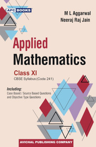 APC CBSE Applied Mathematics Class 11th 2023 Edition: Buy APC CBSE ...