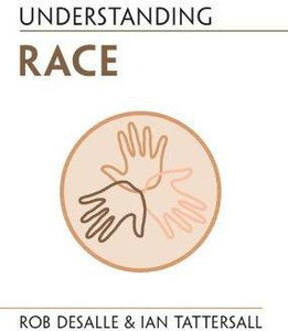 Understanding Race: Buy Understanding Race by DeSalle Rob at Low Price ...