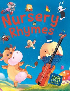 Nursery Rhymes : Large Print: Buy Nursery Rhymes : Large Print by ...