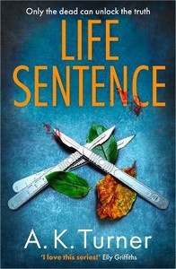 Life Sentence: Buy Life Sentence by Turner A. K. at Low Price in India ...