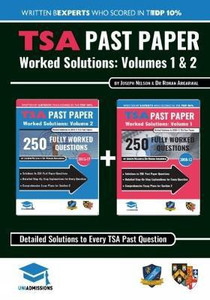 TSA Past Paper Worked Solutions: 2008 - 2016, Fully worked answers to ...