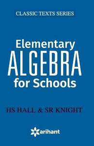 Elementry Algebra for School: Buy Elementry Algebra for School by Hall ...