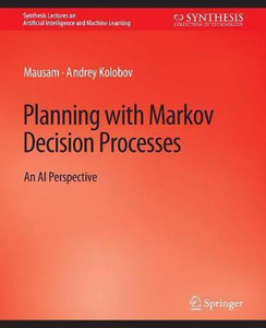 Planning with Markov Decision Processes: Buy Planning with Markov ...
