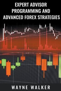 Expert Advisor Programming and Advanced Forex Strategies: Buy Expert ...