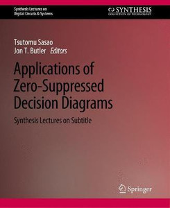 Applications of Zero-Suppressed Decision Diagrams: Buy Applications of ...