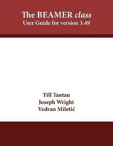 The BEAMER class: Buy The BEAMER class by Tantau Till Associate ...