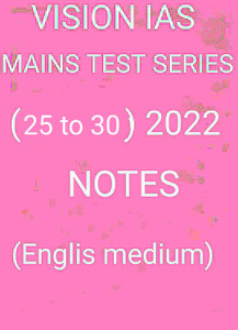 Vision IAS Mains Test Series ( 20 25) English Midium 2022 Notes: Buy ...