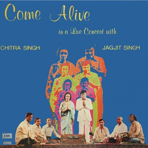 Jagjit Singh & Chitra Singh - (Come Alive) - ECSD 2819/2820 - Cover ...