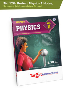 Std 12 Science Physics Book Vol. II | Perfect Physics Notes | HSC ...