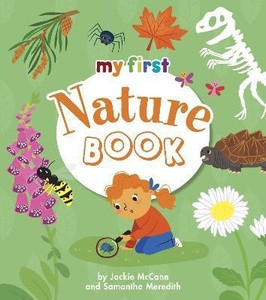 My First Nature Book: Buy My First Nature Book by McCann Jacqueline at ...