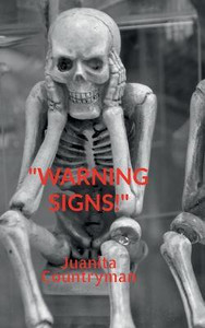 Warning Signs: Buy Warning Signs by Countryman Juanita W. at Low Price ...