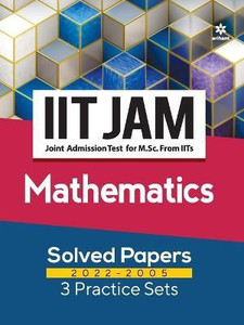 Iit Jam Mathematics Solved Papers (2022-2005) and 3 Practice Sets: Buy ...