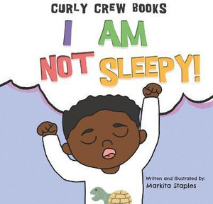 I Am Not Sleepy!: Buy I Am Not Sleepy! by Staples Markita at Low Price ...