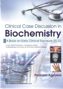 Clinical Case Discussion In Biochemistry (A Book On Early Clinical ...