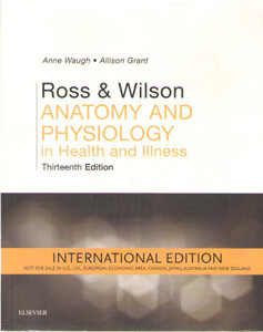 Ross & Wilson Anatomy And Physiology In Health And Illness (13th ...