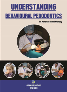 Understanding Behavioural Pedodontics: Buy Understanding Behavioural ...