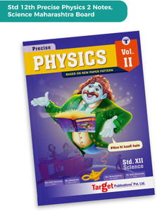 Std 12 Physics Book Vol.II | Precise Notes | SYJC Science Guide | HSC ...