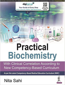 PRACTICAL BIOCHEMISTRY WITH CLINICAL CORRELATION ACCORDING TO NEW ...