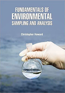 FUNDAMENTALS OF ENVIRONMENTAL SAMPLING AND ANALYSIS (HB 2022): Buy ...