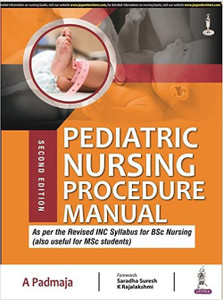 Pediatric Nursing Procedure Manual: Buy Pediatric Nursing Procedure ...