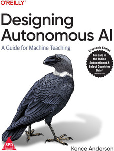 Designing Autonomous AI: A Guide for Machine Teaching (Grayscale Indian ...