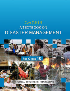 Core CBSE A Textbook On Disaster Management For Class 10: Buy Core CBSE ...