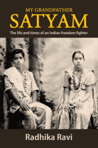 My Grandfather SATYAM: Buy My Grandfather SATYAM by Radhika Ravi at Low ...