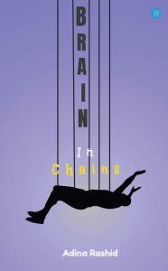 Brain in Chains: Buy Brain in Chains by Adina Rashid at Low Price in ...