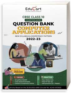 Educart CBSE Class 10 COMPUTER APPLICATION Question Bank 2022 (based on ...