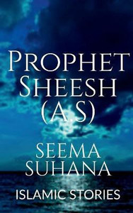Prophet Sheesh (A.S): Buy Prophet Sheesh (A.S) by Suhana Seema at Low ...