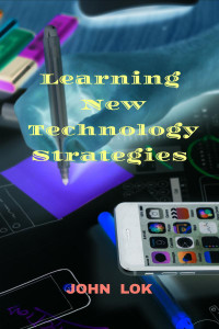 Learning New Technology Strategies: Buy Learning New Technology ...