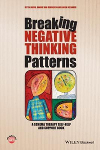 Breaking Negative Thinking Patterns: Buy Breaking Negative Thinking ...