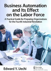 Business Automation and Its Effect on the Labor Force: Buy Business ...